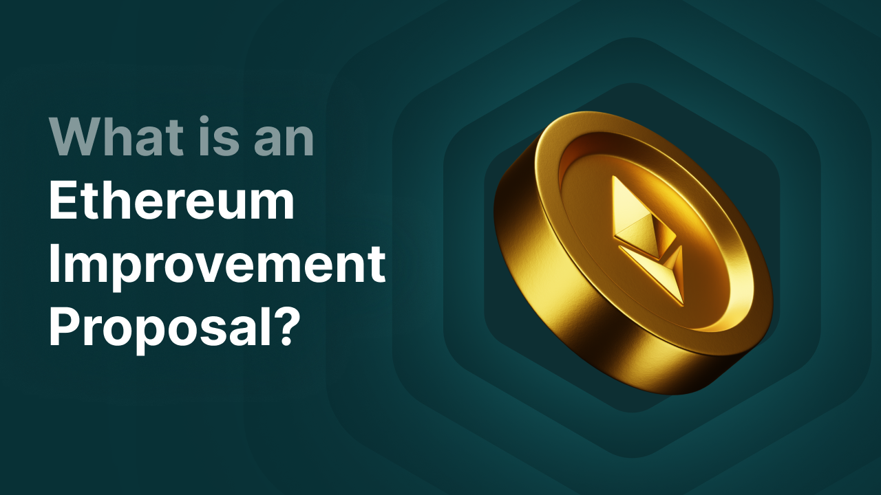 What is an Ethereum Improvement Proposal (EIP)? | Crypto Academy